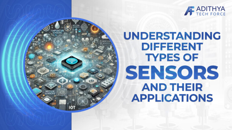 Top 10 Types of Sensors for Their Powerful industrial Applications